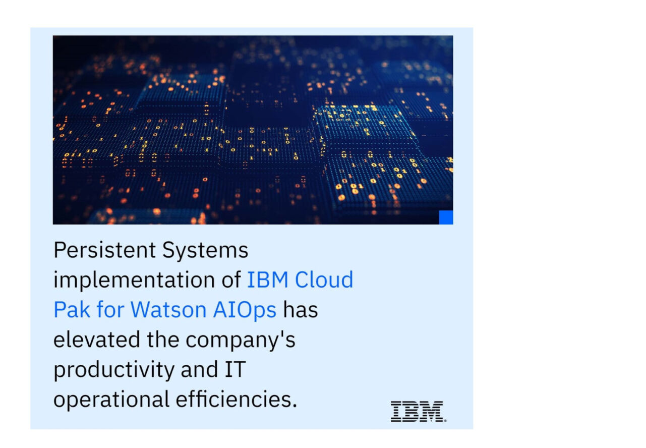 Persistent Systems foresees IBM's Cloud Pak for Watson AIOps gaining ...